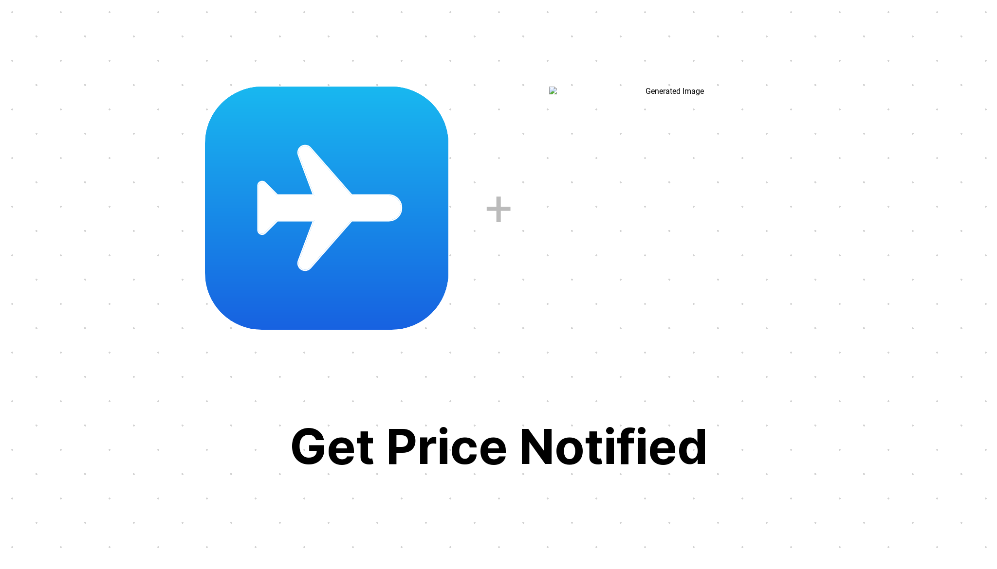 Get Price Notified get-price-notified